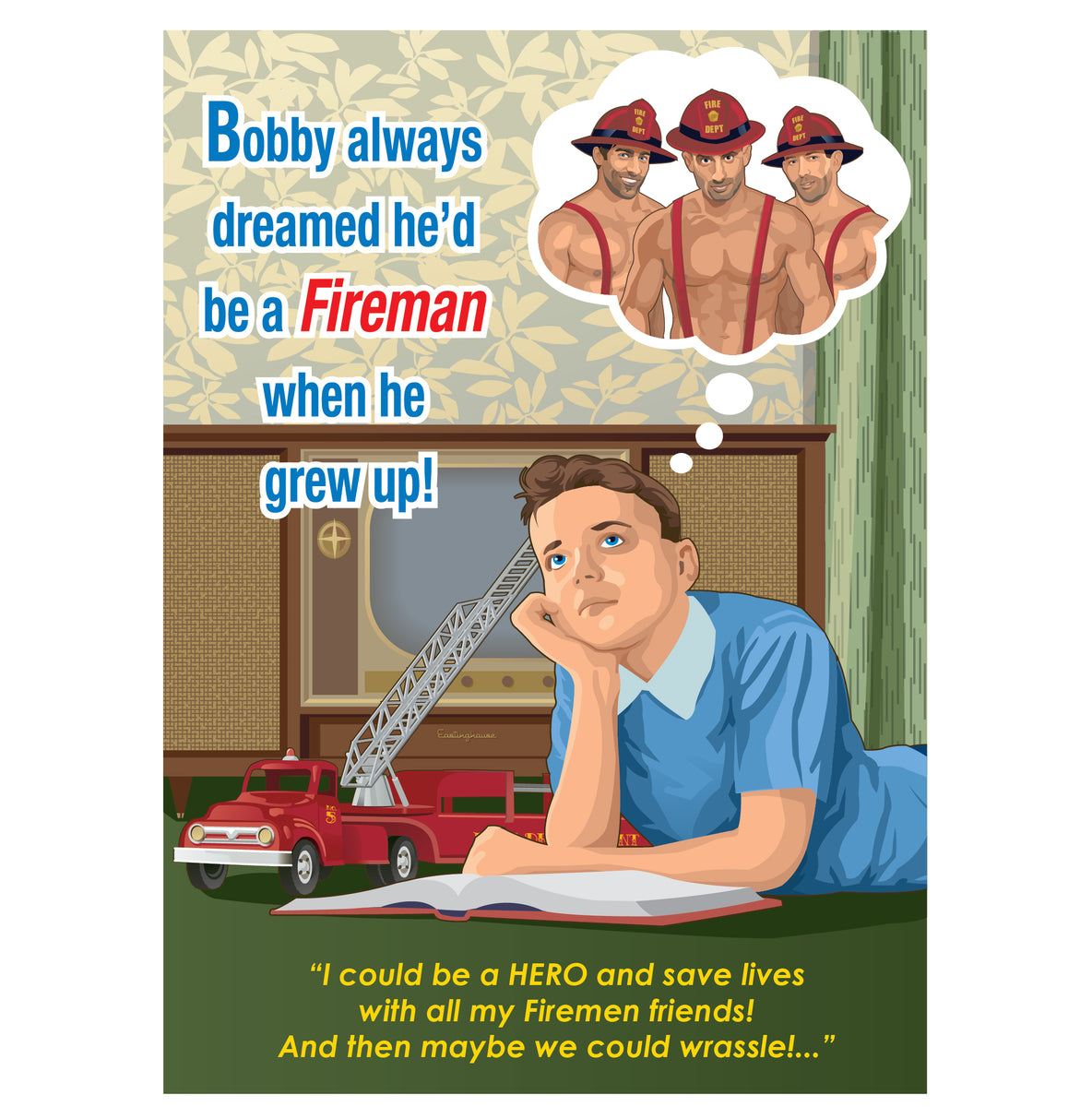 Little Bobby Birthday card funny sarcastic gay child firemen sexy ...